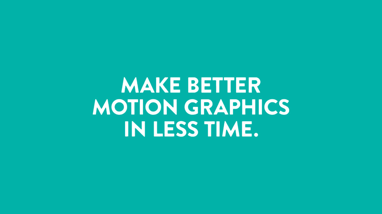 Motion Forward Design: Easily Customizable Motion Graphics